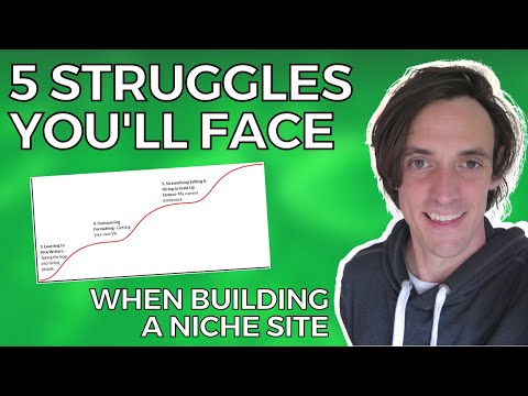 5 Struggles you'll Face when Building a Niche Site - Niche Site U